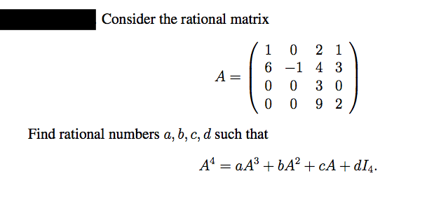 Solved Consider the rational matrix 1021 6 1 A -1 43 0 0 3 0 | Chegg.com