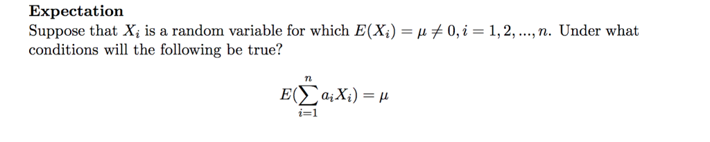 Solved Expectation Suppose that Xi is a random variable for | Chegg.com