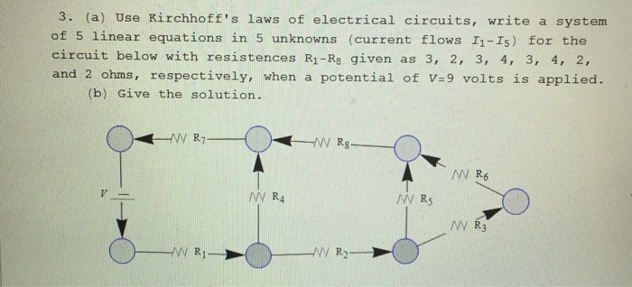 Solved Use Kirchhoff's laws of electrical circuits, write a | Chegg.com