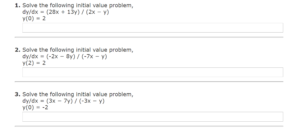 Solved 1. Solve the following initial value problem, dy/dx | Chegg.com