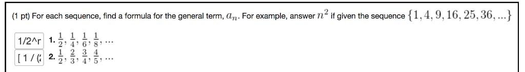 Solved (1 pt) For each sequence, find a formula for the | Chegg.com