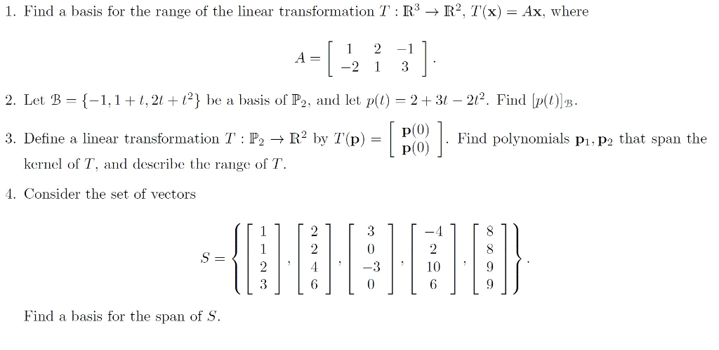 Solved 1. Find a basis for the range of the linear | Chegg.com