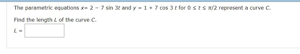 Solved The parametric equations x = 2 - 7 sin 3t and y = 1 + | Chegg.com