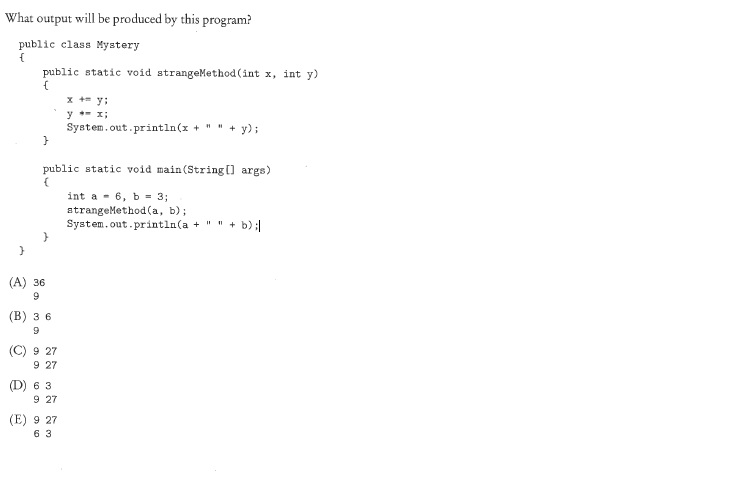 Solved What output will be produced by this program? public | Chegg.com