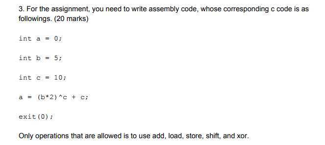 Solved 3. For the assignment, you need to write assembly | Chegg.com