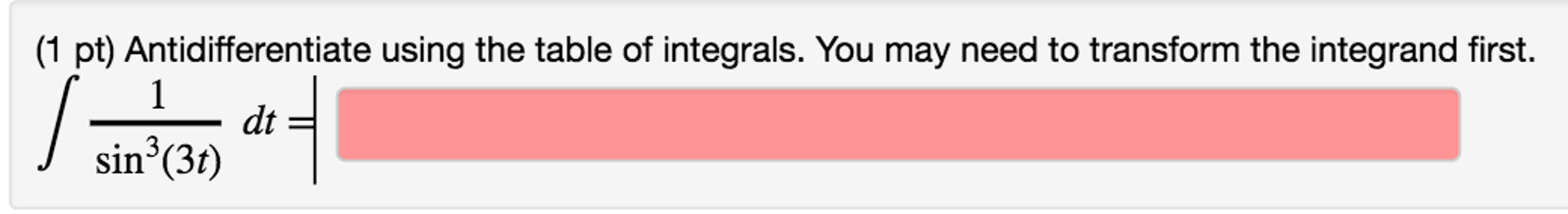 Solved Antidifferentiate using the table of integrals. You | Chegg.com