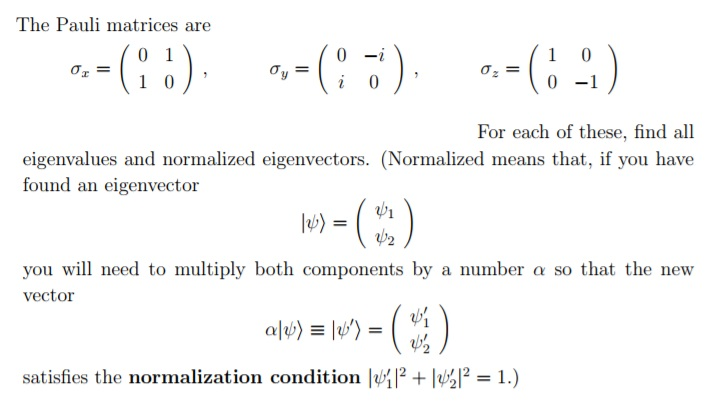 Solved The Pauli matrices are 0 -i 1 0 Solved The Pauli matrices are 0 -i 1 0