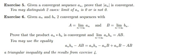Solved Exercise 5. Given a convergent sequence an prove that | Chegg.com