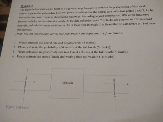 Solved The figure below shows a toll booth at a highway | Chegg.com