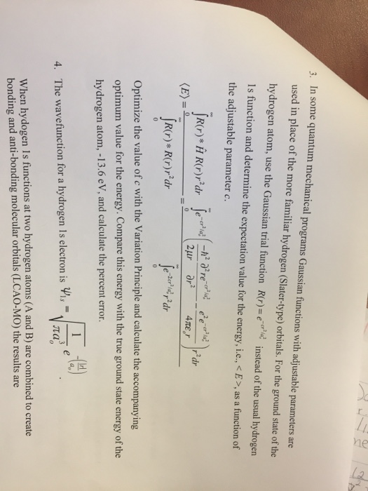 Solved In some quantum mechanical programs Gaussian | Chegg.com