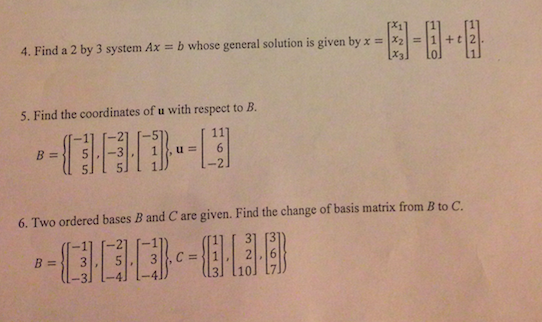 Solved 4. Find a 2 by 3 system Ax=b whose general solution | Chegg.com