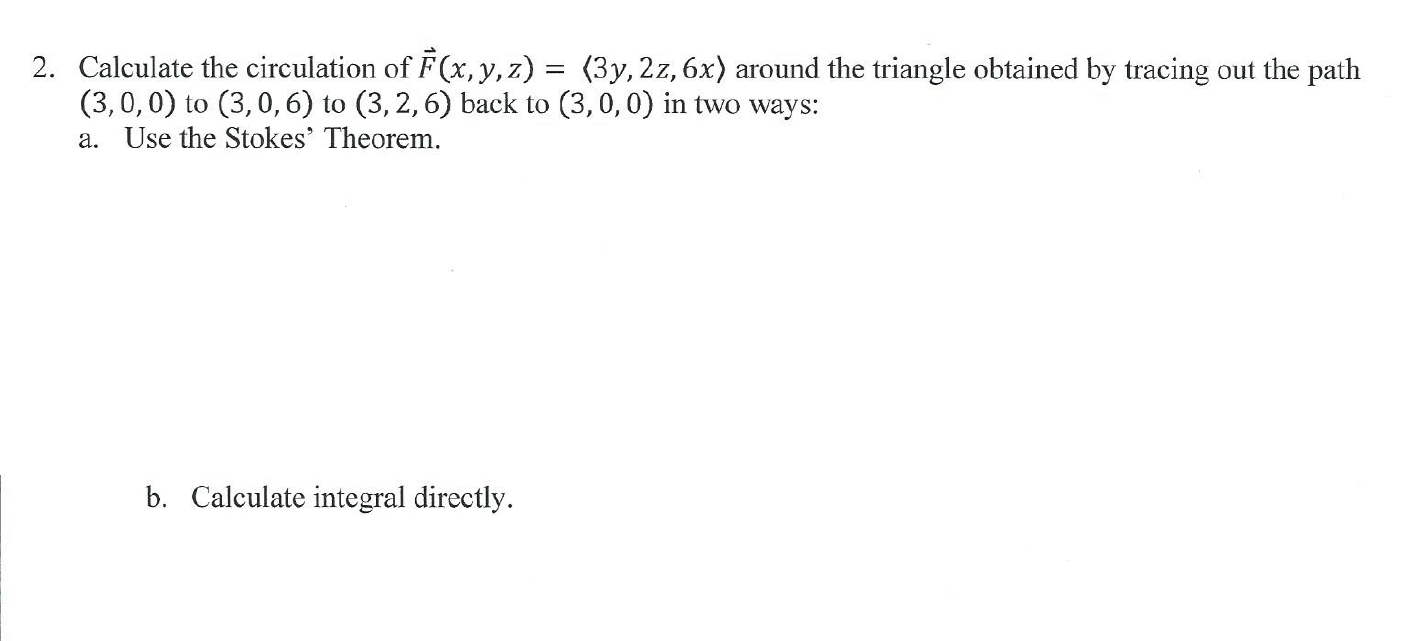 Calculate the circulation of vector F (x, y, z) = | Chegg.com