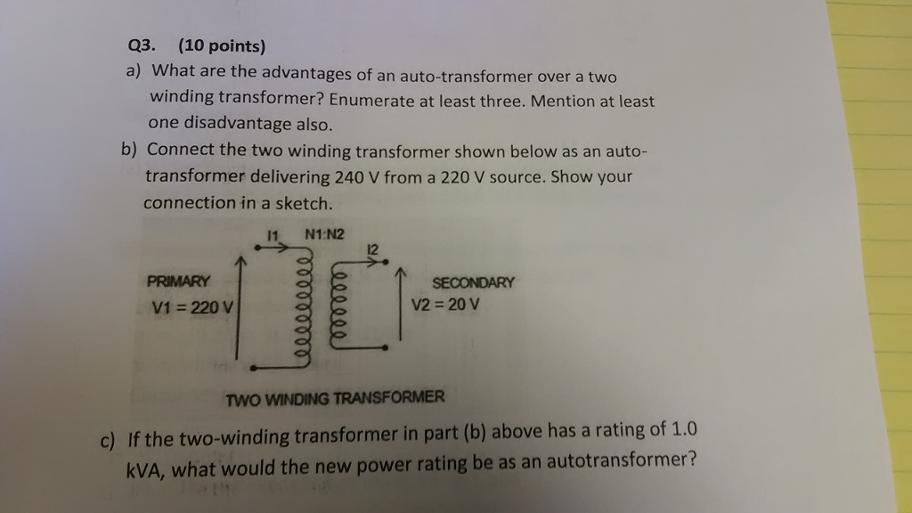 Solved What are the advantages of an auto-transformer over a | Chegg.com