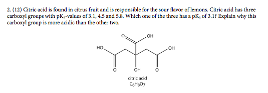 Solved Citric acid is found in citrus fruit and is | Chegg.com