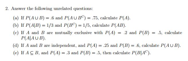 SOLVED: Let Aand Bbe Two Mutually Exclusive Events Such, 48% OFF