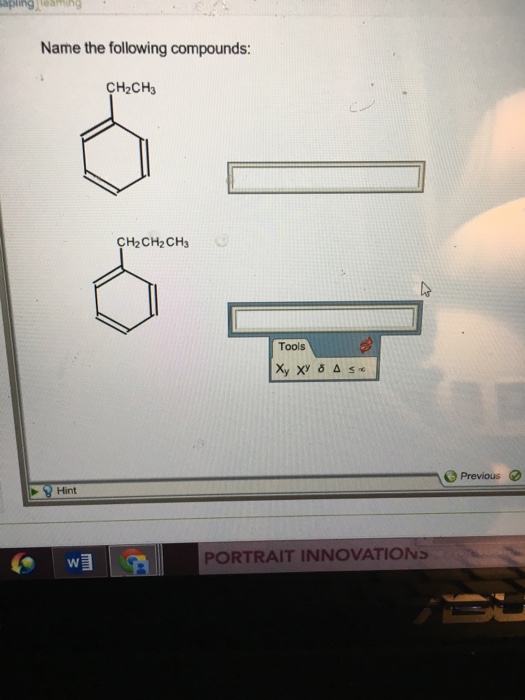 Solved Name the following compounds: CH2CH3 CH2CH2CH3 Tools | Chegg.com
