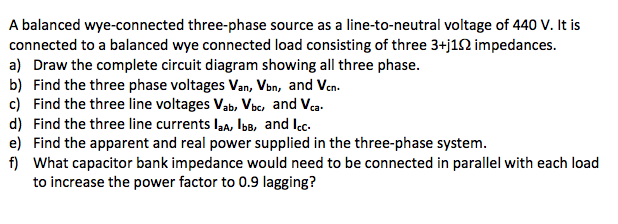 Solved A balanced wye-connected three-phase source as a | Chegg.com