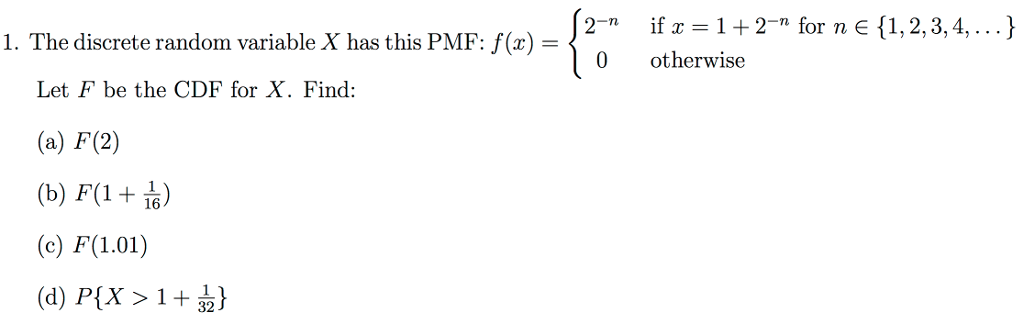 Solved The discrete random variable X has this PMF: f(x) = | Chegg.com