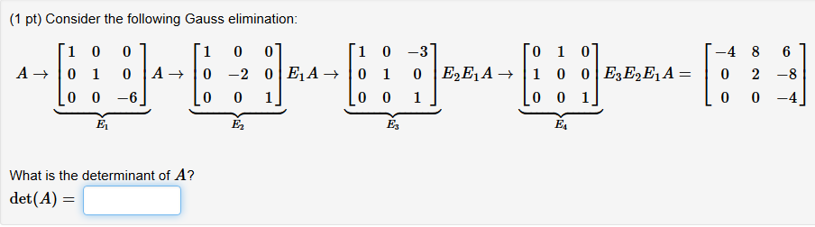 Solved Consider the following Gauss elimination: (found in | Chegg.com