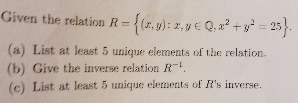 Solved Given The Relation R X Y X Y Elementof Q X2