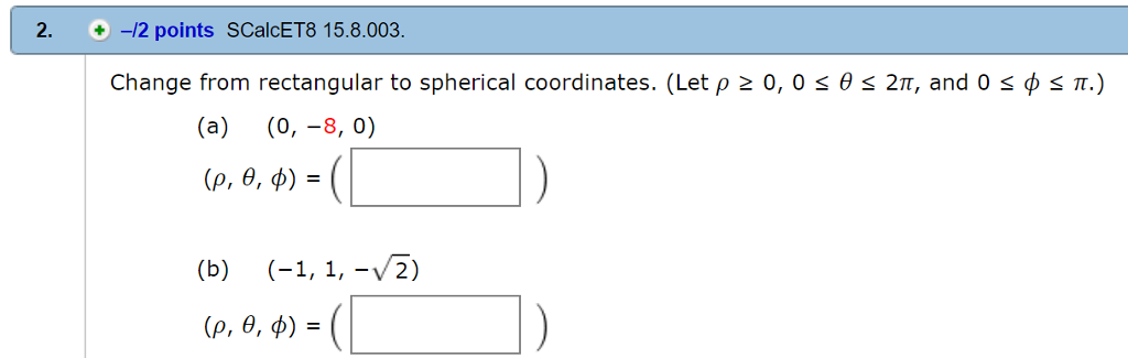 Solved 2 . +/2 points SCalcET8 15.8.003 Change from | Chegg.com
