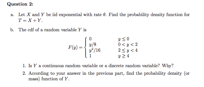 Solved Question 2: a. Let X and Y be iid exponential with | Chegg.com