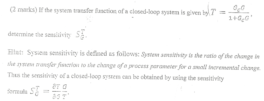 Solved If the system transfer function of a closed-loop | Chegg.com