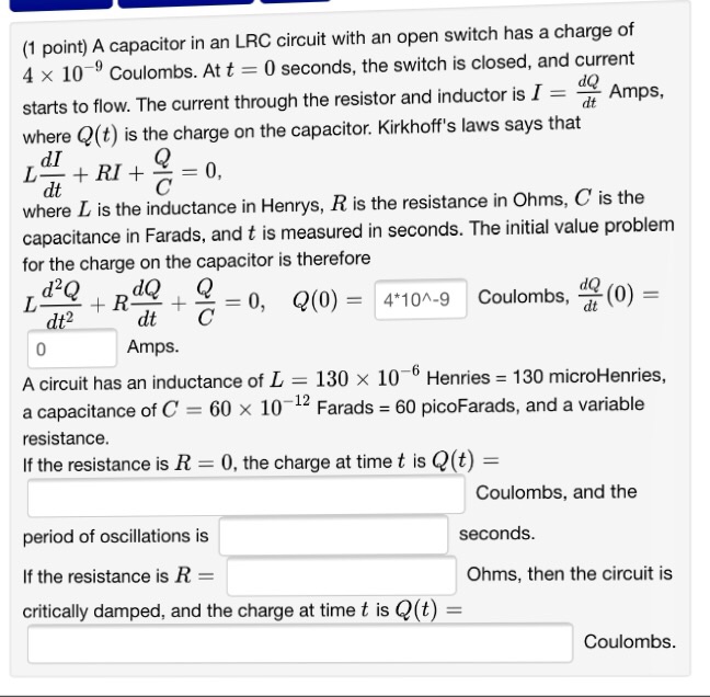 Solved A capacitor in an LRC circuit with an open switch has | Chegg.com
