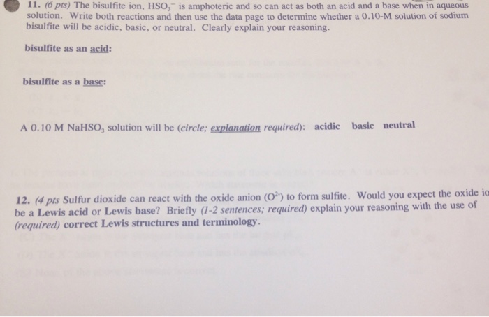Solved 11. (6 pts) The bisulfite ion, HSO is amphoteric and | Chegg.com