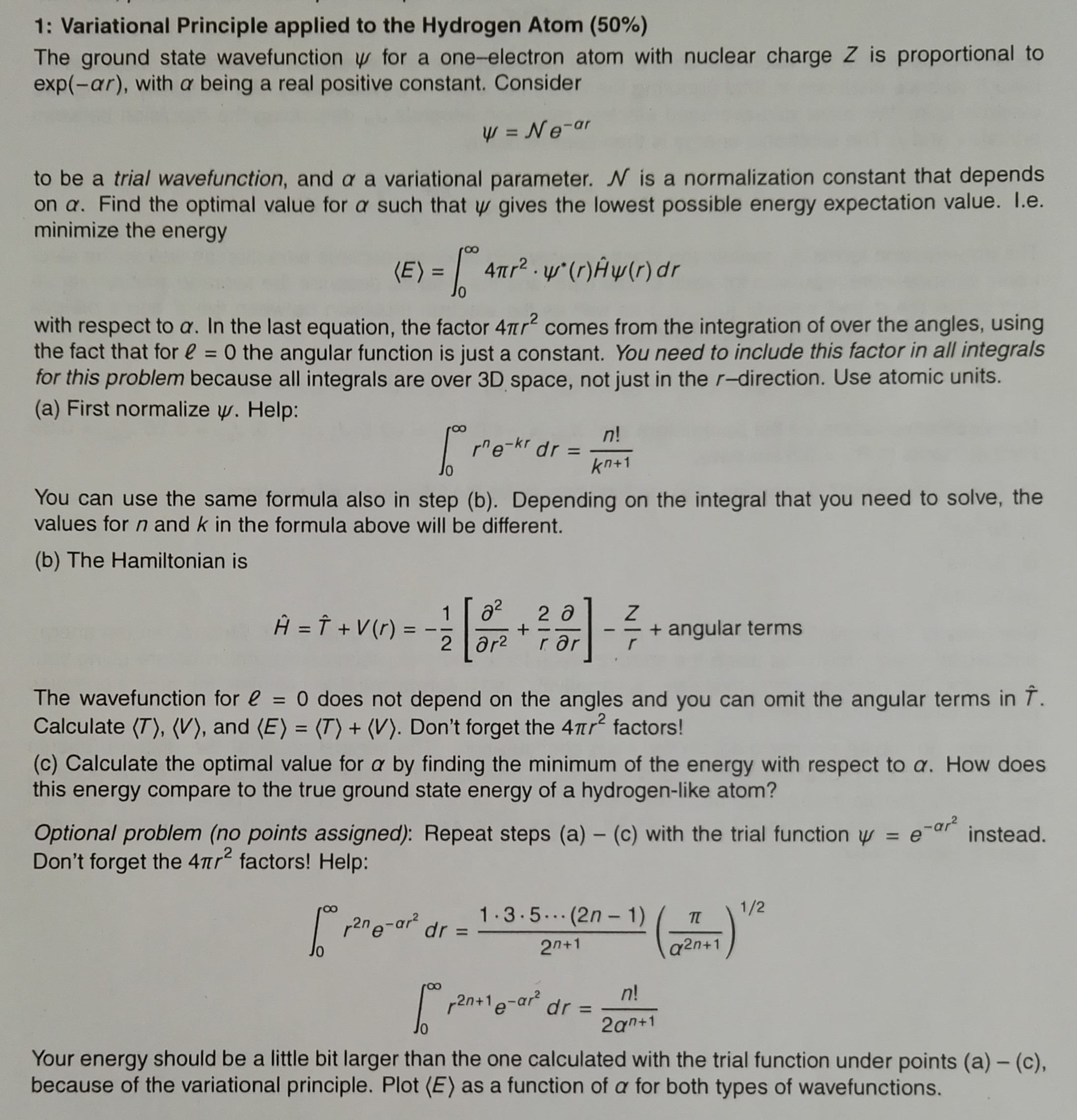 The Ground State Wavefunction Psi For A One Electron
