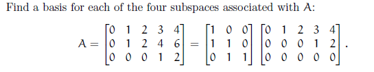Solved Find a basis for each of the four subspaces | Chegg.com