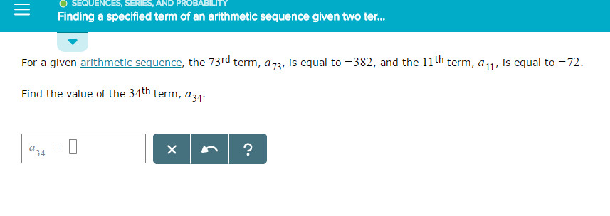 Solved For a given arithmetic sequence, the 73^rd term, | Chegg.com