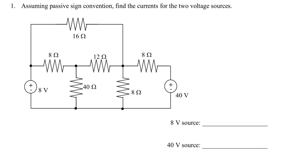 Solved 1. Assuming passive sign convention, find the | Chegg.com