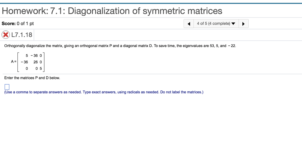 Solved Homework: 7.1: Diagonalization of symmetric matrices | Chegg.com