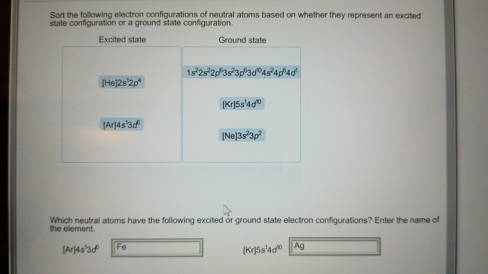 Solved Sort the following electron configurations of neutral | Chegg.com