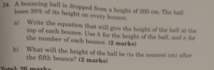 Solved 34. A bouncing ball is dropped from a height of 200 | Chegg.com