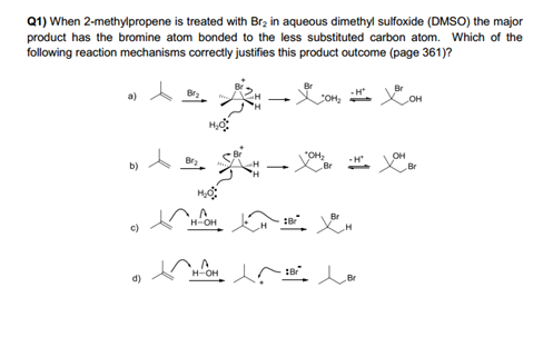 Solved When 2-methylpropene is treated with Br2 in aqueous | Chegg.com