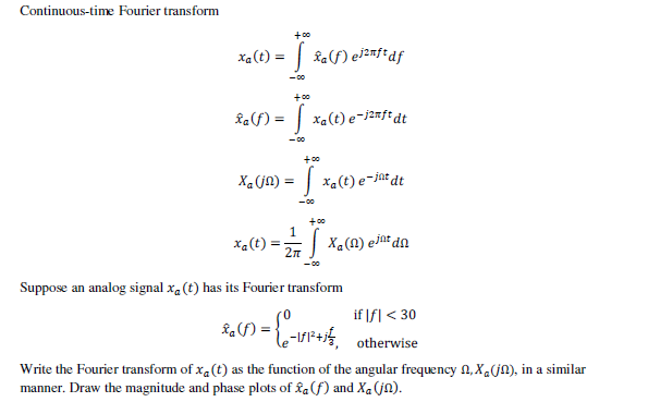 Solved Continuous-time Fourier transform +00 Suppose an | Chegg.com