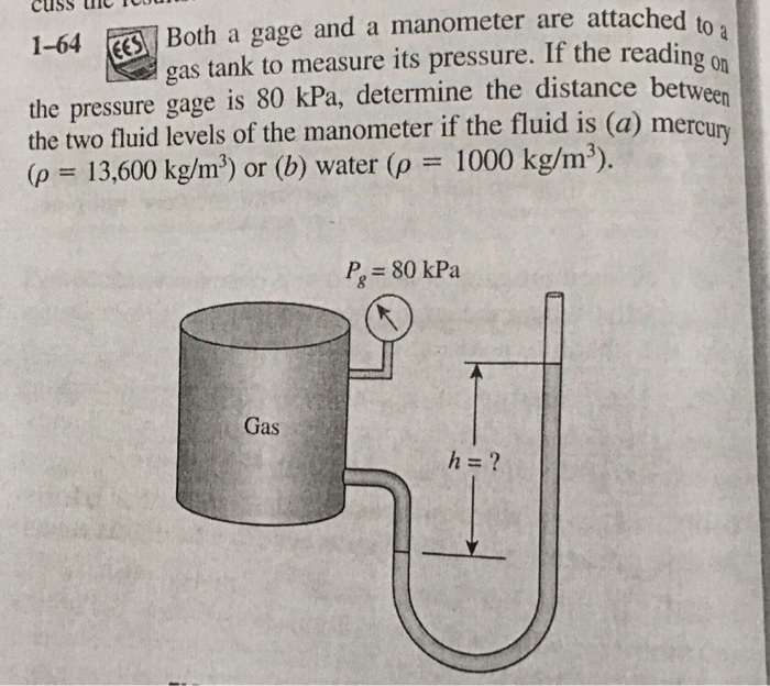 Solved Both a gage and a manometer are attached to a gas | Chegg.com