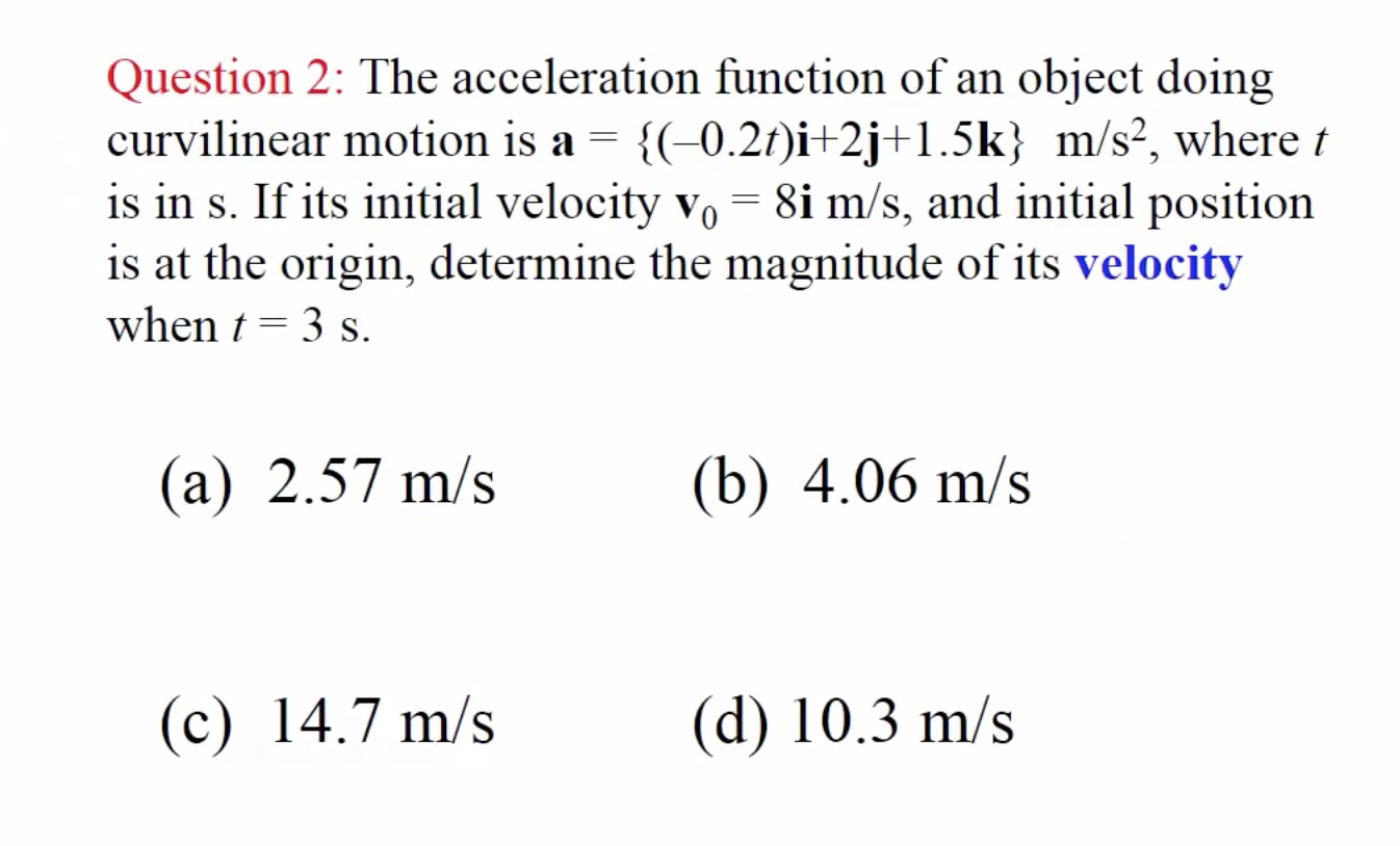 Solved Question 2 The Acceleration Function Of An Object
