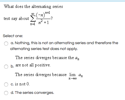 Solved A) What does the alternating series test say about | Chegg.com