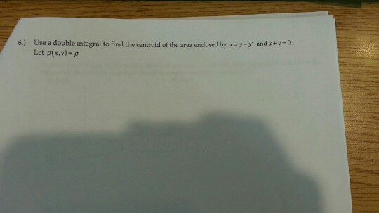 Solved Use a double integral to find the centroid of the | Chegg.com