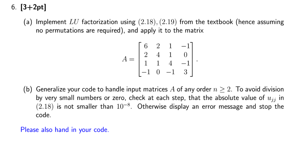 Implement LU factorization using from the textbook | Chegg.com