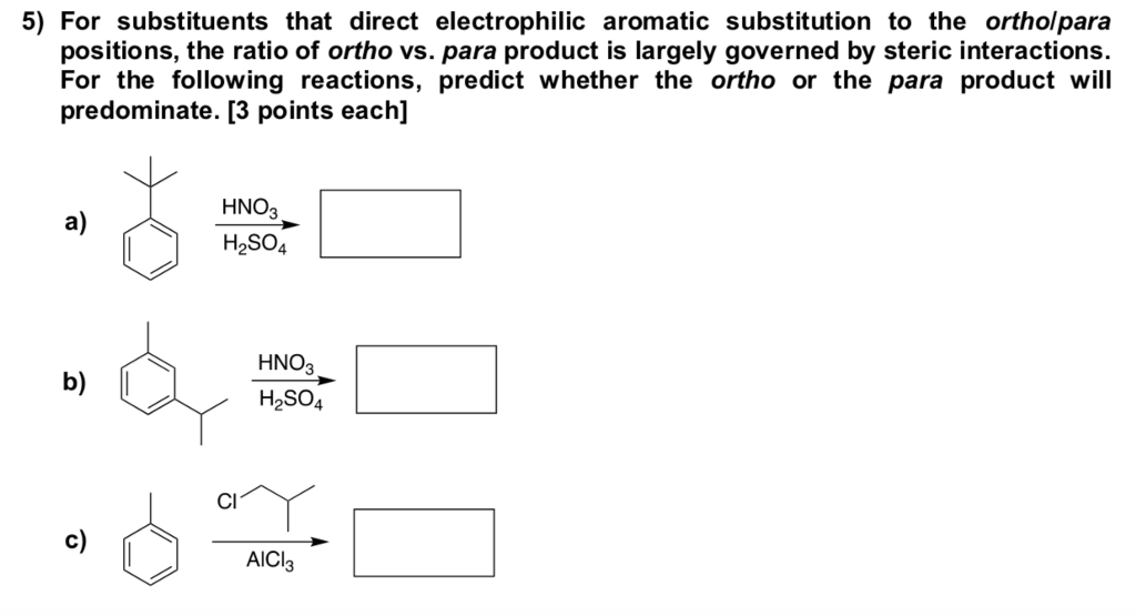 Solved 5) For substituents that direct electrophilic | Chegg.com