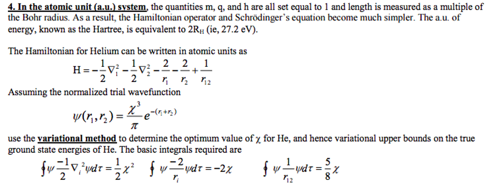 In the atomic unit (a.u.) system, the quantities m, | Chegg.com