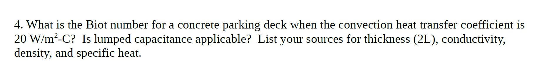 What is the Biot number for a concrete parking deck | Chegg.com