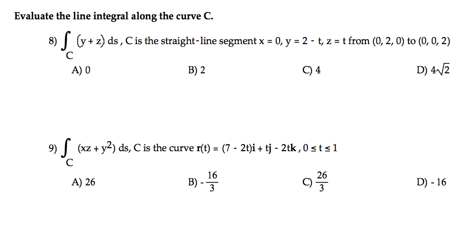 Solved Evaluate the line integral along the curve C. | Chegg.com