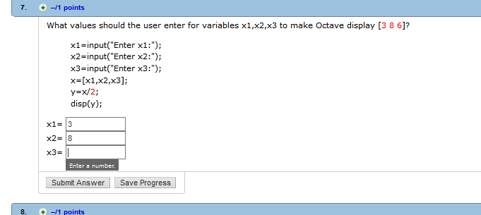 Solved 7. O1 points What values should the user enter for | Chegg.com