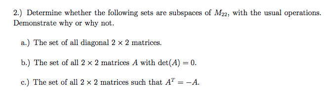 Solved 2.) Determine whether the following sets are | Chegg.com