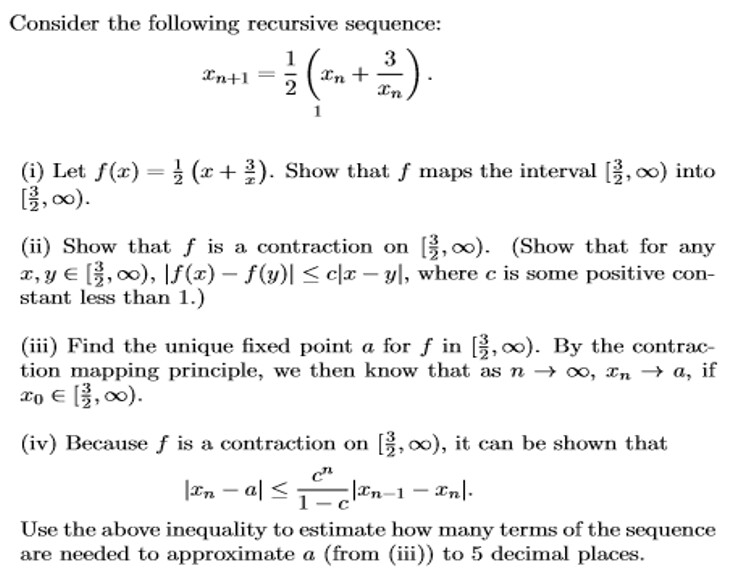 Solved Consider The Following Recursive Sequence Xn 1 0449
